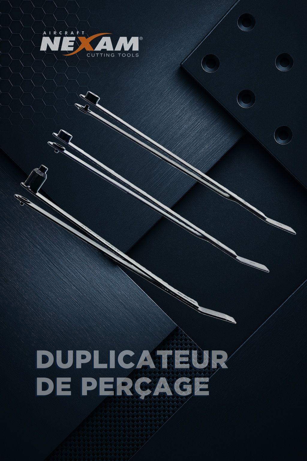 Nouvelle gamme : Les duplicateurs de perçage - Nexam - Aircraft Cutting ...